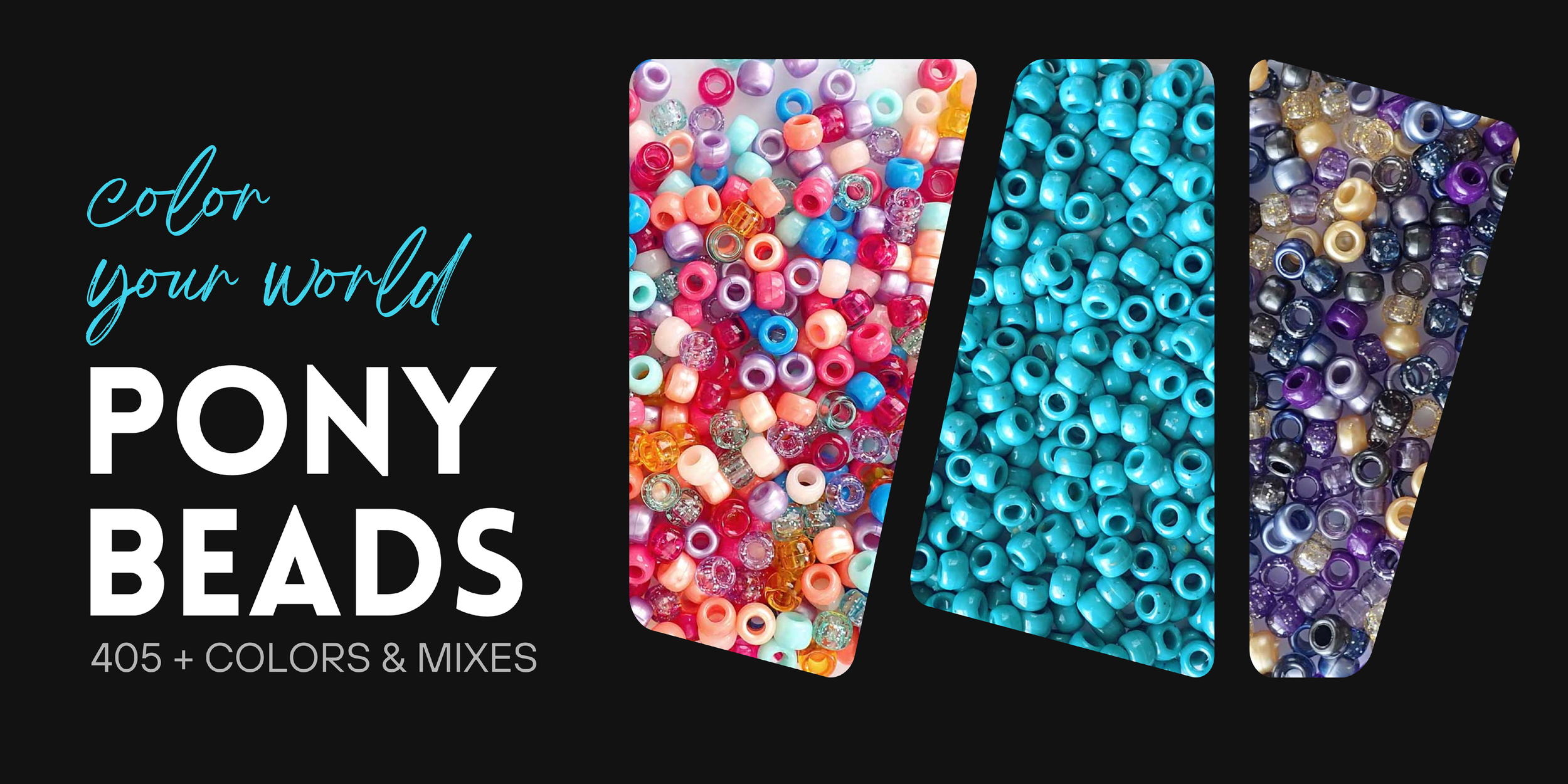 PONY BEADS 405+ Colors & Mixes [CRAFT BEADS & MORE-FREE SHIPPING OFFER